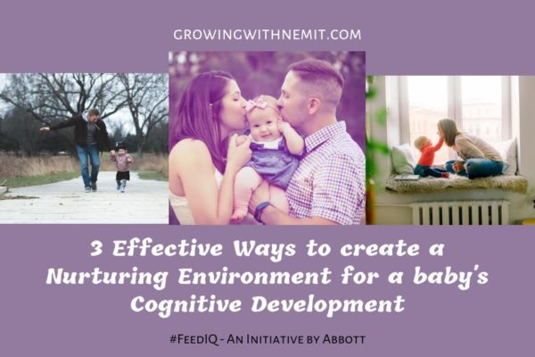 3 Effective Ways to Create a Nurturing Environment for a Baby's Cognition