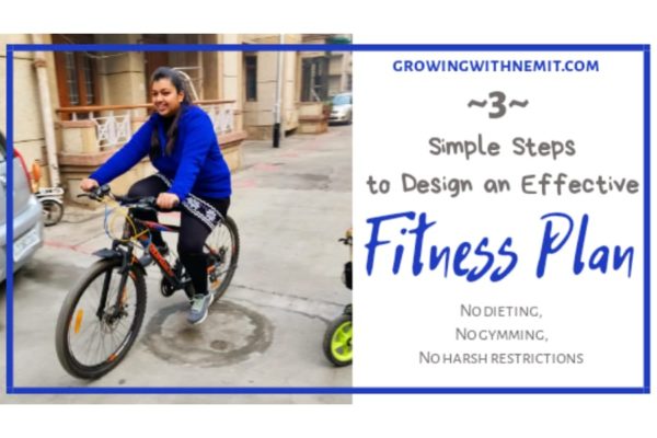 3 Simple Steps to self-design an Effective Fitness Plan