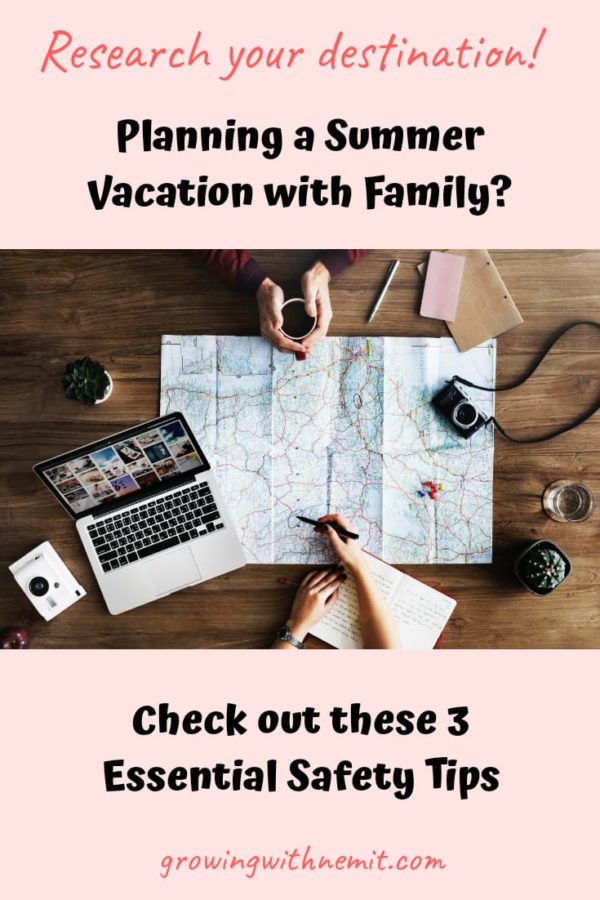 Planning a Summer Vacation? 3 Essential Safety Tips for your Family