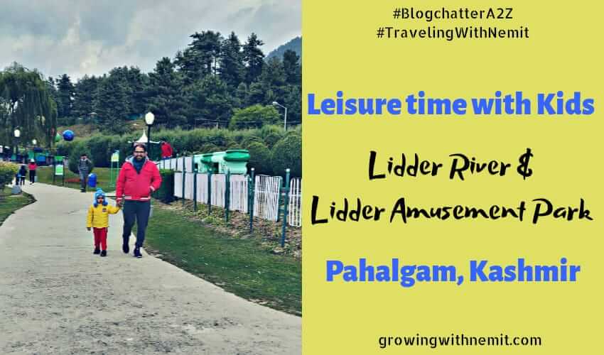 Lidder River & Lidder Amusement Park, Pahalgam - Leisure Time with Kids