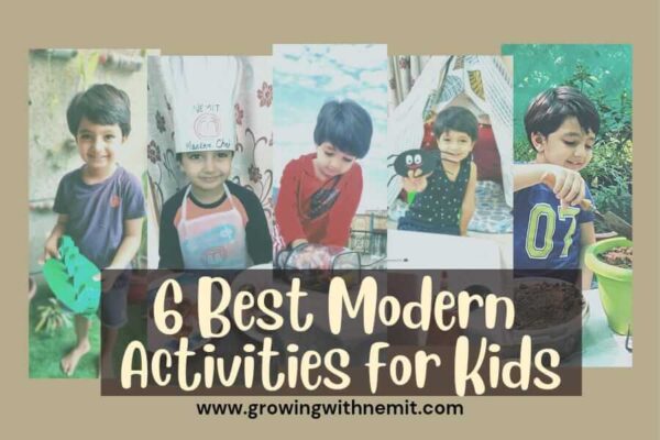 6 Best Modern activities for your kiddos! - Growing With Nemit